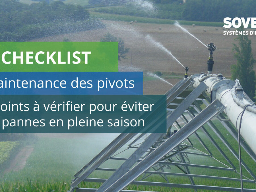 Installer un Pivot ou une rampe d'irrigation? Eléments de choix - Soverdi